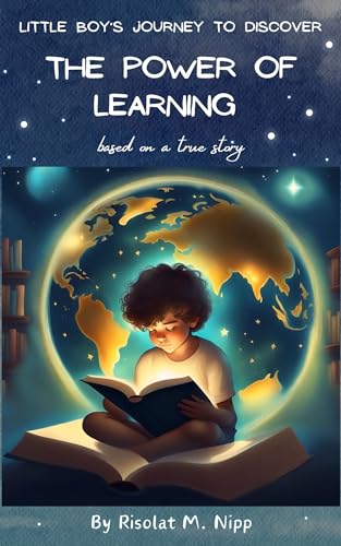 Books For Kids: Little Boy's Journey to Discover The Power of Learning ...