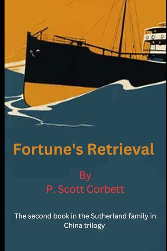 Fortune's Retrieval by P. Scott Corbett | Goodreads