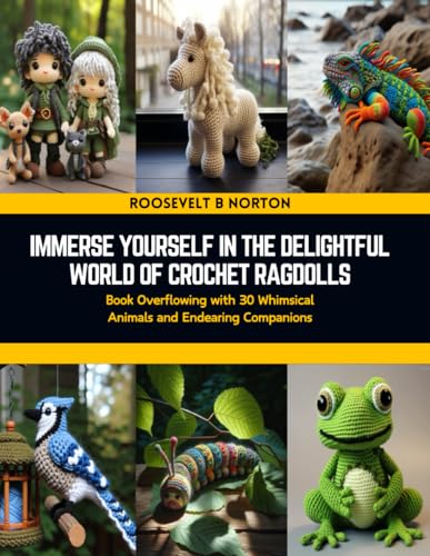 Immerse Yourself in the Delightful World of Crochet Ragdolls: Book ...