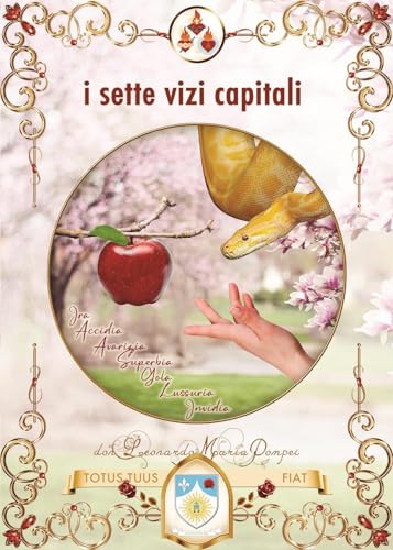 I sette vizi capitali (Italian Edition) by Don Leonardo Maria Pompei ...