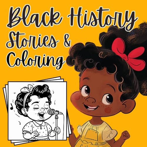 Black History Month Coloring & Story Book For Kids: Unique Blend of 5 ...
