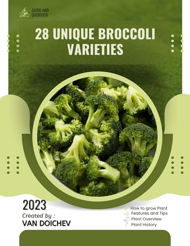 28 Unique Broccoli Varieties: Guide and overview by Van Doichev | Goodreads