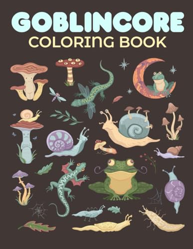 Goblincore Coloring Book: Embark on a Relaxing Journey through a ...