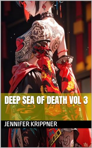 Deep Sea of Death Vol 3 by Jennifer Krippner | Goodreads