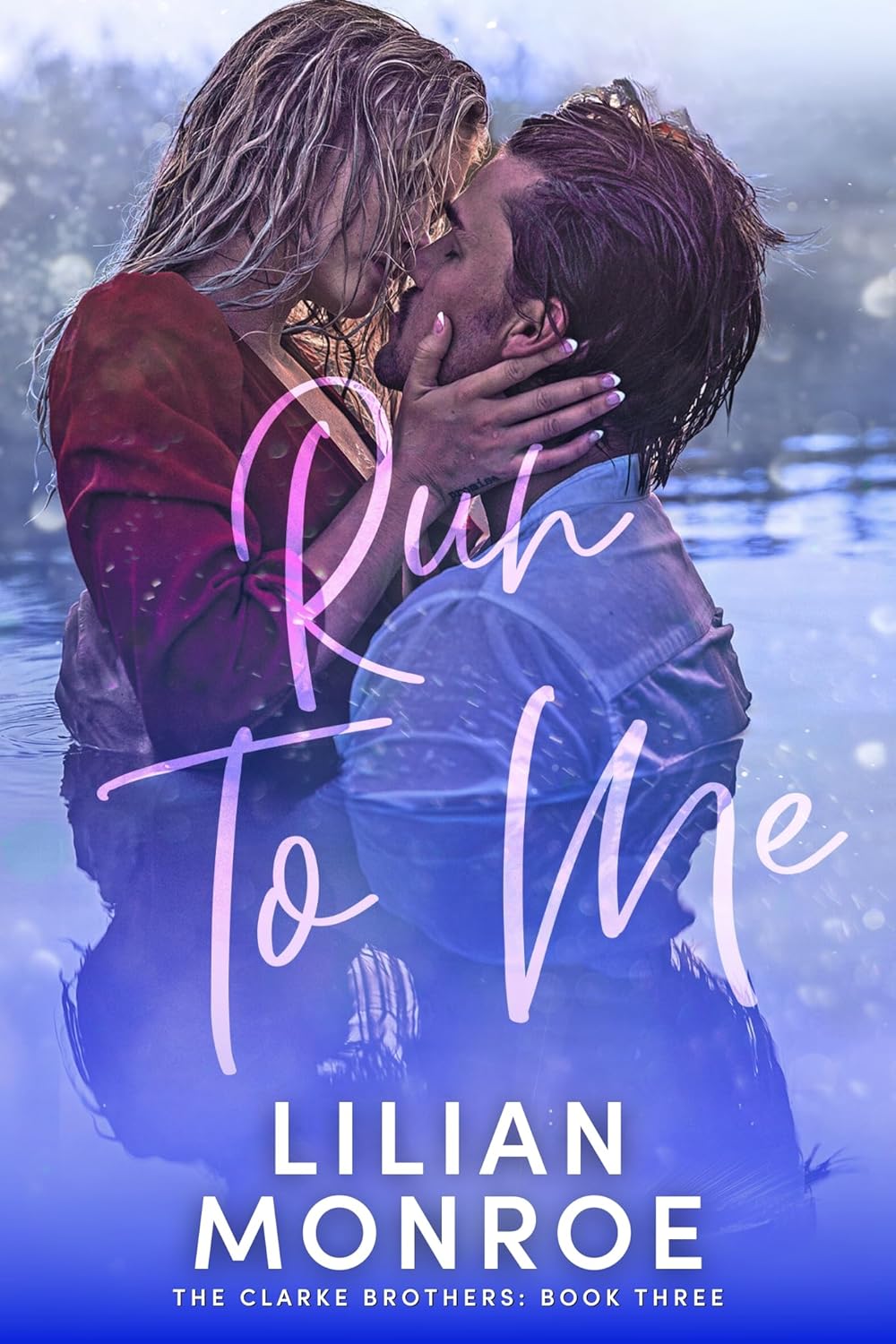 Run to Me (Clarke Brothers, #3) by Lilian Monroe | Goodreads