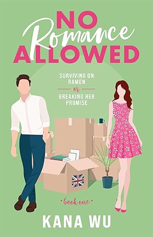 No Romance Allowed by Kana Wu | Goodreads