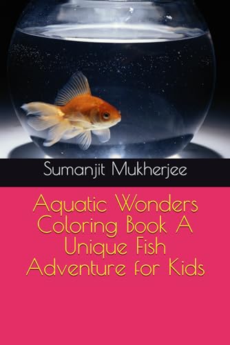 Aquatic Wonders Coloring Book A Unique Fish Adventure for Kids by ...