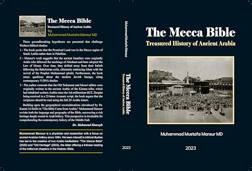 The Mecca Bible: Treasured History of Ancient Arabia by Muhammad ...