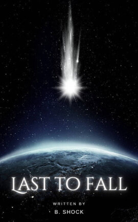 Last To Fall by B. Shock | Goodreads