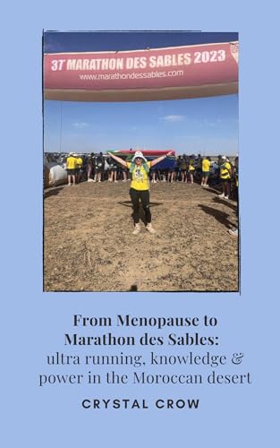 From Menopause to Marathon des Sables: ultra running, knowledge and ...