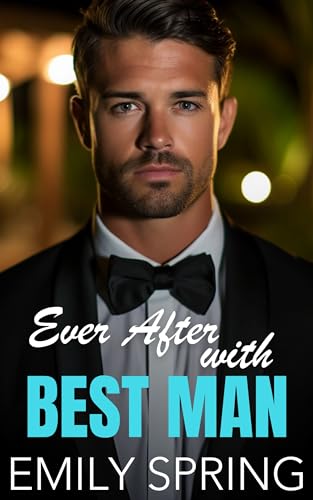 Ever After with Best Man by Emily Spring | Goodreads