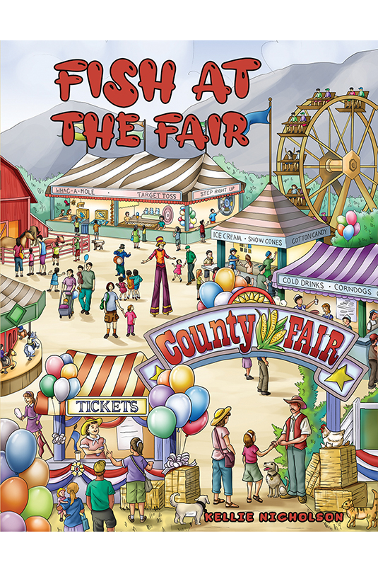 Fish at the Fair by Kellie Nicholson | Goodreads