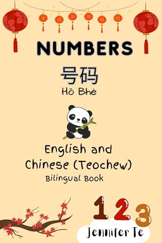 Numbers in English-Chinese (Teochew) Bilingual Book: Teochew Pinyin by ...