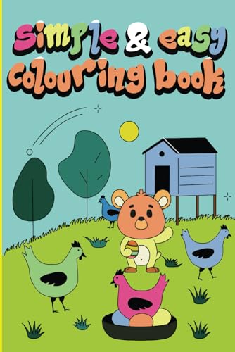Simple & easy colouring book: Cosy coloring Pages for children, adults ...