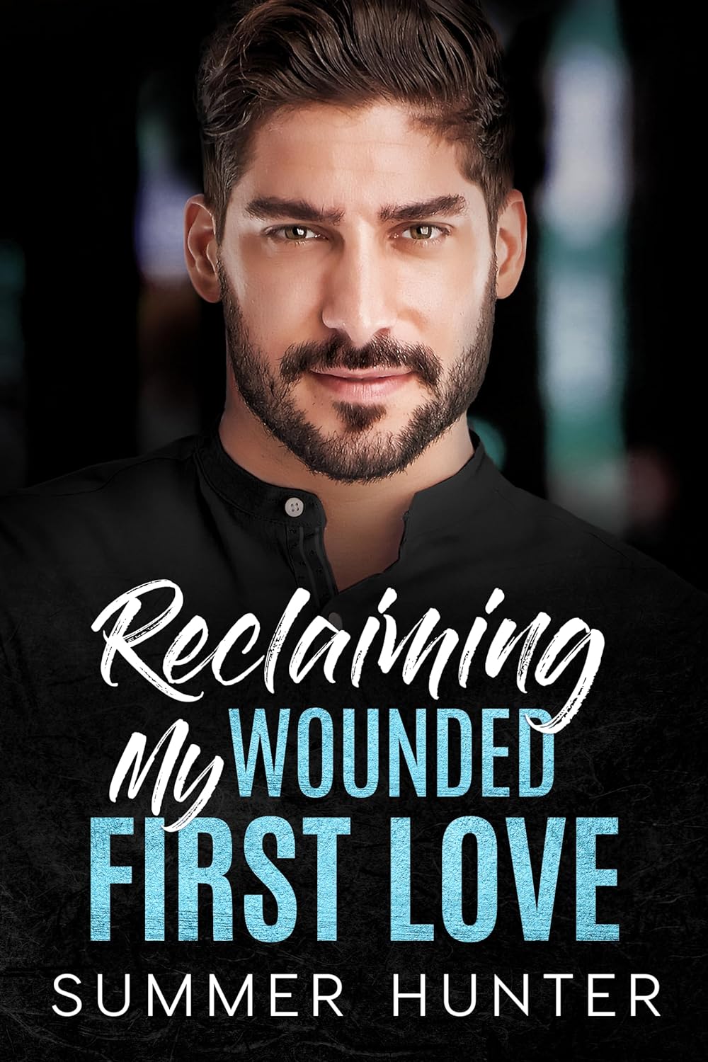 Reclaiming My Wounded First Love (Magic Island #4) by Summer Hunter | Goodreads
