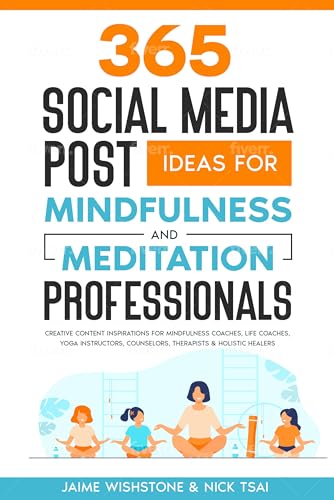365 Social Media Post Ideas For Mindfulness & Meditation Professionals ...