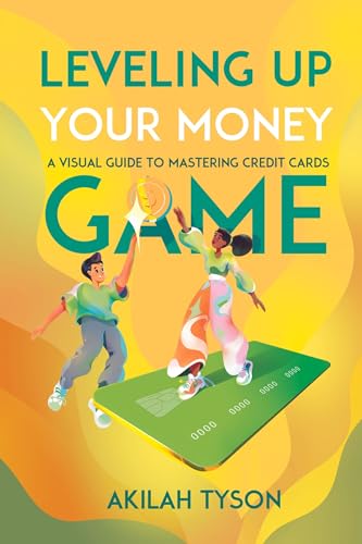 Leveling Up Your Money Game: A Visual Guide to Mastering Credit Cards ...