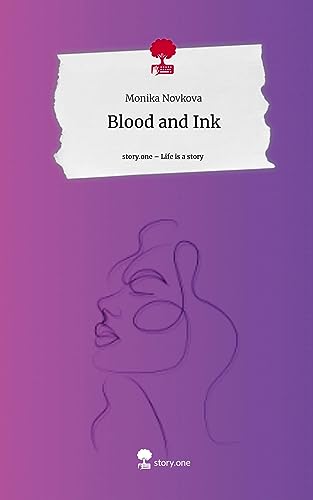 Novkova: Blood and Ink. Life is a Story by Monika Novkova | Goodreads
