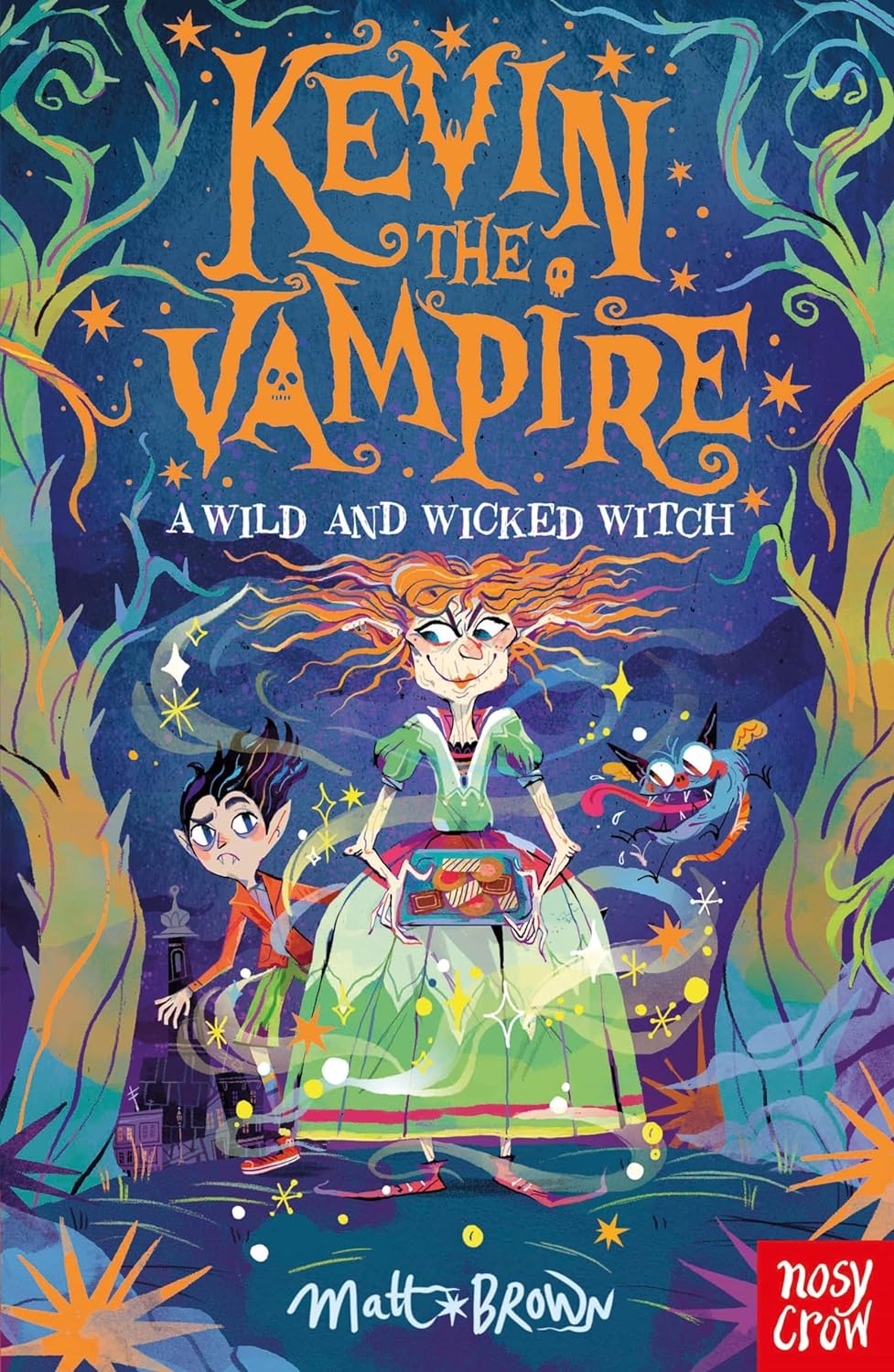 Kevin the Vampire: A Wild and Wicked Witch by Matt Brown | Goodreads