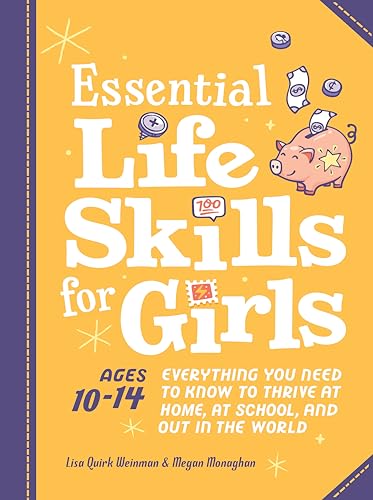 Essential Life Skills for Girls: Everything You Need to Know to Thrive ...
