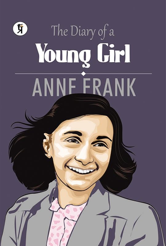 The Diary Of A Young Girl (English Edition) by Anne Frank | Goodreads