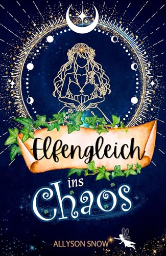Elfengleich ins Chaos (Zauberhafte Zankereien 1) by Allyson Snow ...