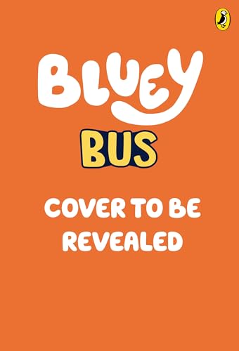Bluey: Bus: An Illustrated Chapter Book by Bluey | Goodreads