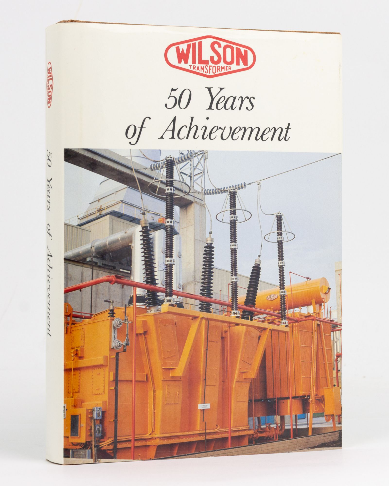 Wilson Transformer: 50 Years of Achievement by R.S. McNaught | Goodreads