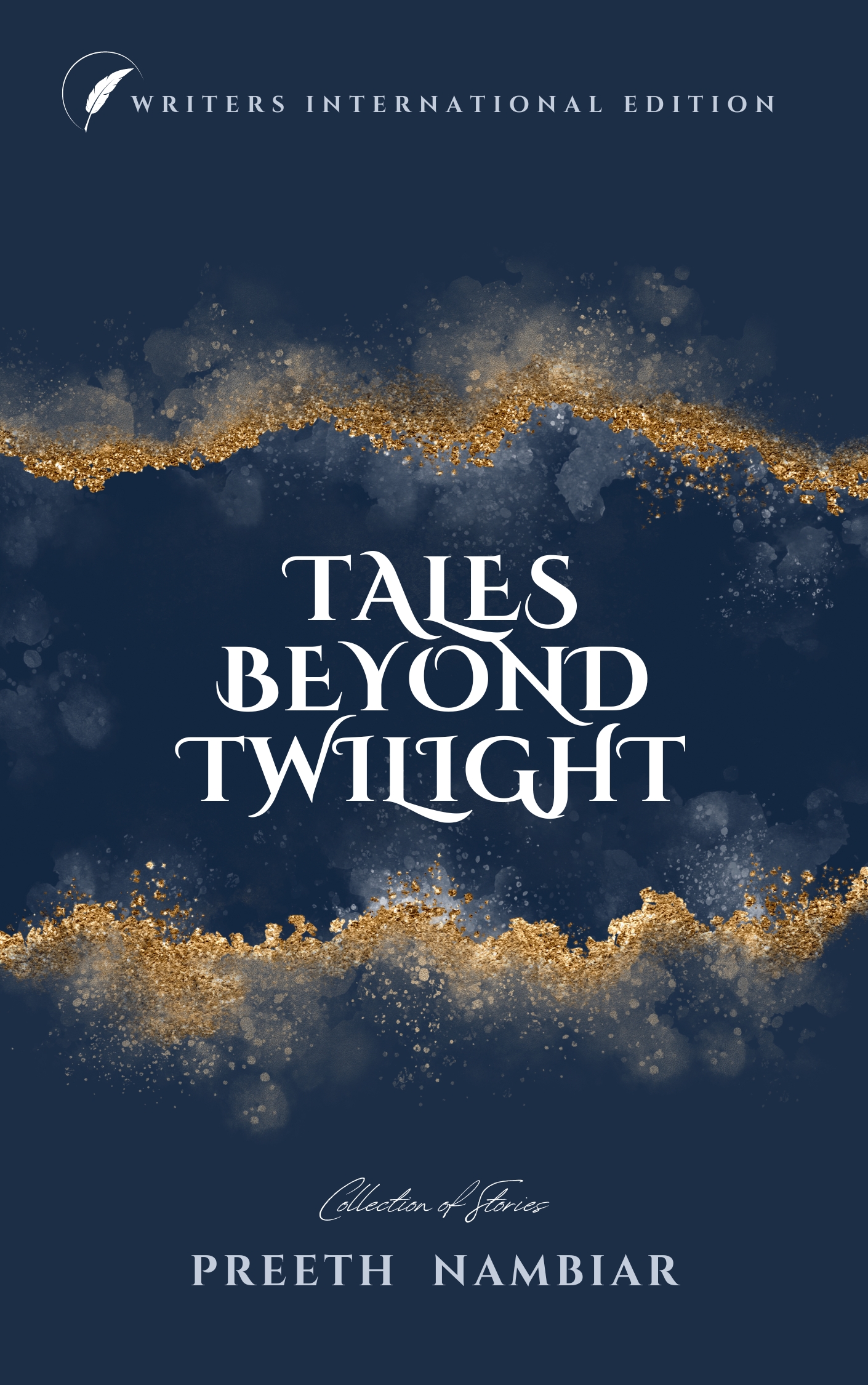 Tales Beyond Twilight by Preeth Padmanabhan Nambiar | Goodreads