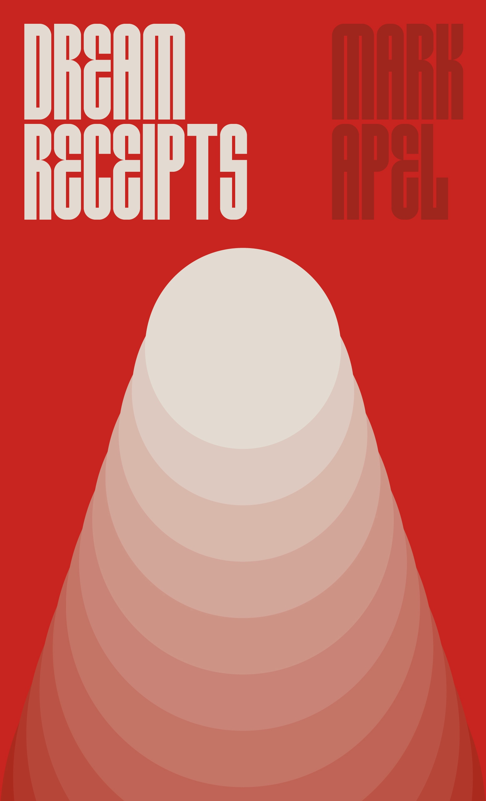 Dream Receipts by Mark Apel | Goodreads