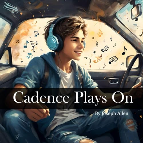 Cadence Plays On by Joseph Lee Allen | Goodreads
