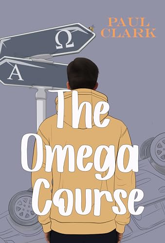 The Omega Course: A novel of guilt, redemption and loss of faith by ...