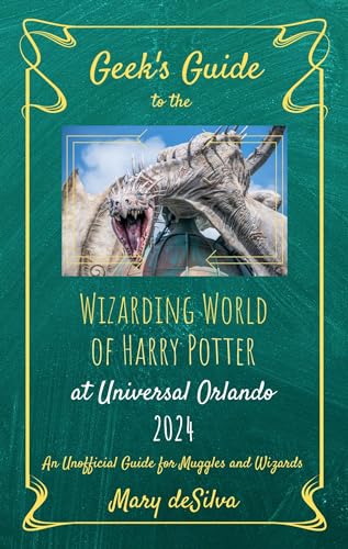 Geek's Guide to the Wizarding World of Harry Potter™ at Universal ...
