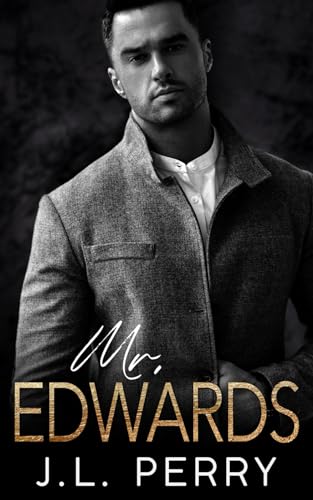 Mr. Edwards (The Mr. Series) by J.L. Perry | Goodreads