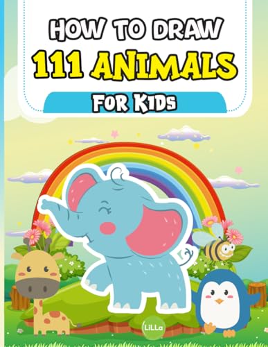 How to Draw 111 Animals for Kids: Beautiful Design of Animal . Easy ...