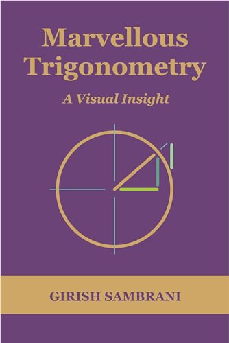 MARVELLOUS TRIGONOMETRY: A Visual Insight by Girish Sambrani | Goodreads