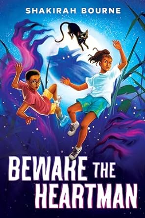 Beware the Heartman by Shakirah Bourne | Goodreads