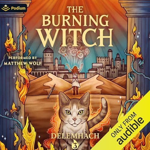 The Burning Witch 3 (The Burning Witch, #3) by Delemhach | Goodreads