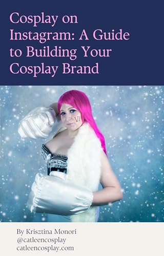 Cosplay on Instagram: A Guide to Building Your Cosplay Brand by ...