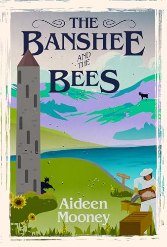 The Banshee and the Bees (Ballynoosle Book 2) by Aideen Mooney | Goodreads