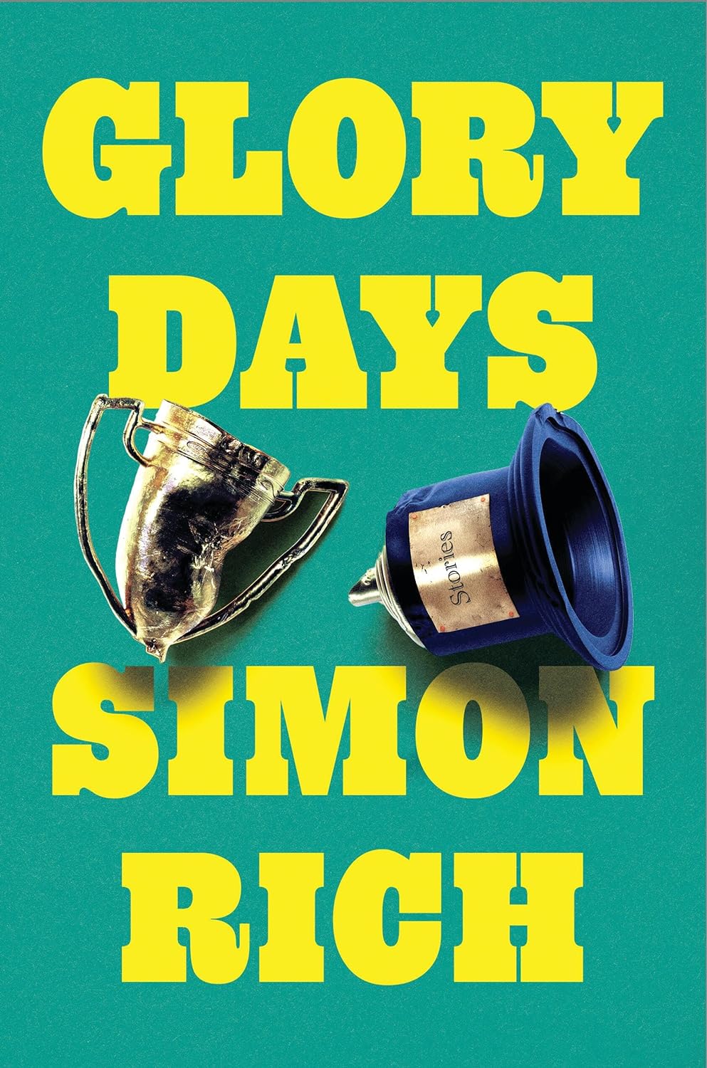 Glory Days: Stories by Simon Rich | Goodreads