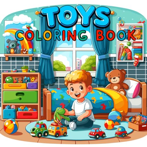 Toys Coloring Book for Toddlers and Kids by Malia Books | Goodreads