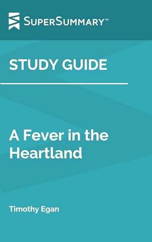 Study Guide: A Fever in the Heartland by Timothy Egan by SuperSummary ...