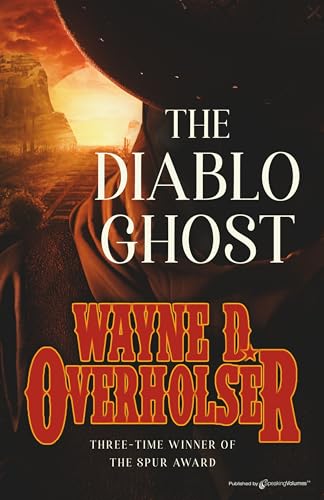 The Diablo Ghost by Wayne D. Overholser | Goodreads