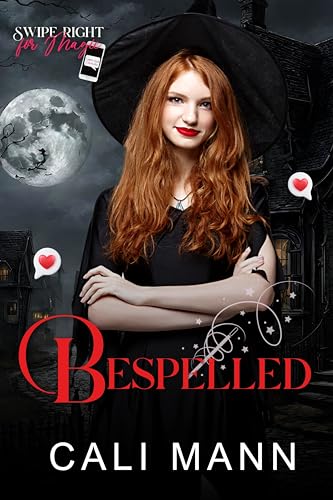Bespelled (Swipe Right for Magic, #4) by Cali Mann | Goodreads