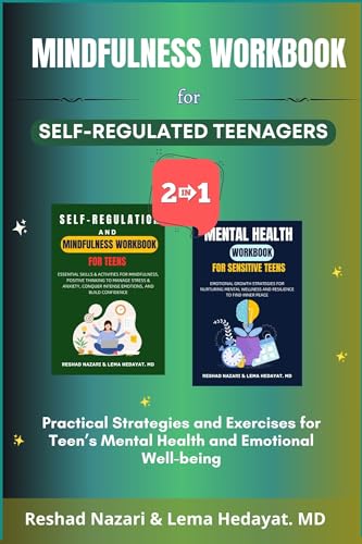 Mindfulness Workbook for Self-Regulated Teenagers (2-in-1 Collection ...