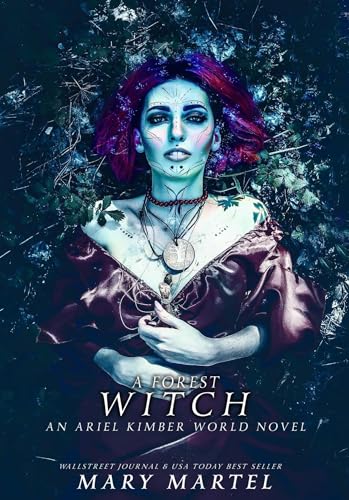 A Forest Witch (An Ariel Kimber Novel Book 11) by Mary Martel | Goodreads