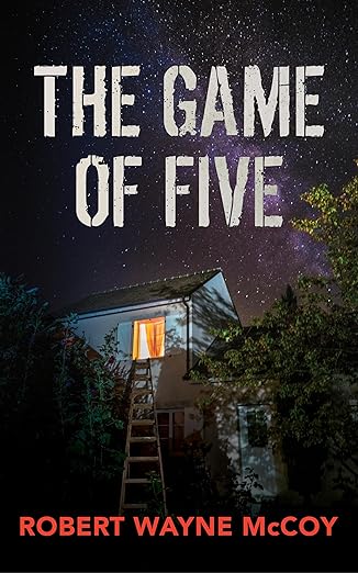 The Game of Five: The Chronicles of Darkened Wings by Robert Wayne ...