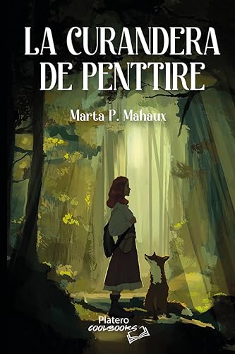 La curandera de Penttire by Marta P. Mahaux | Goodreads