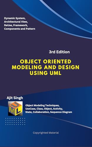 Object Oriented Modeling and Design using UML: 3rd Edition by Ajit Singh | Goodreads